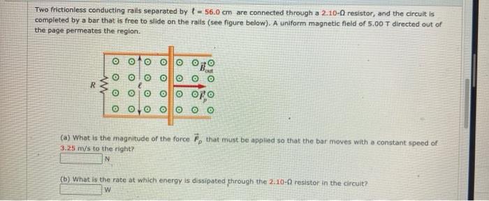 Solved Two frictionless conducting rails separated by 1 - | Chegg.com