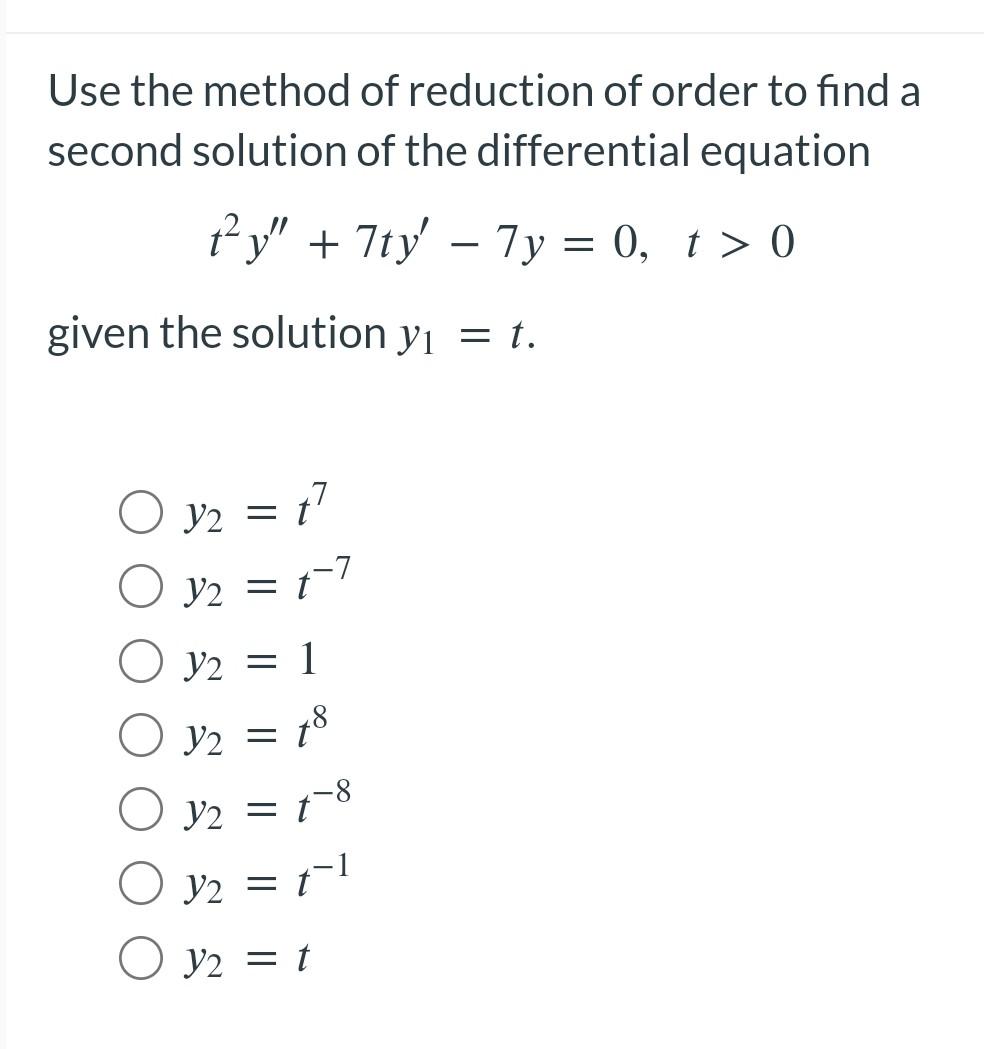 Solved Use the method of reduction of order to find a second | Chegg.com