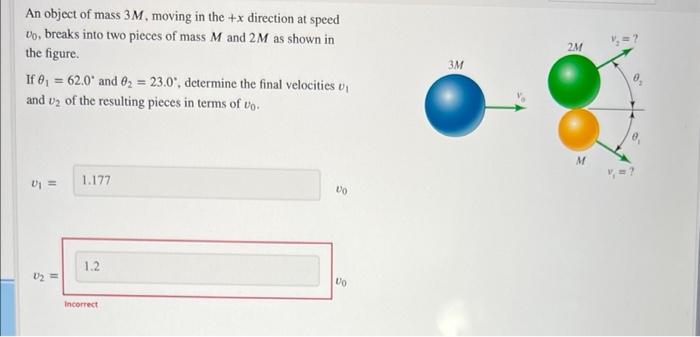 Solved = ? 2M An object of mass 3M, moving in the +x | Chegg.com