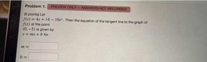 Solved Problem 1. PREVIEW ONLY -- ANSWERS NOT RECORDED (8 | Chegg.com