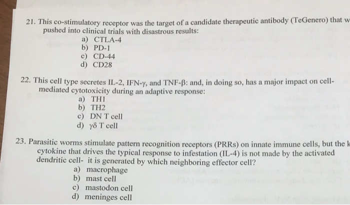 Solved 21. This co-stimulatory receptor was the target of a | Chegg.com