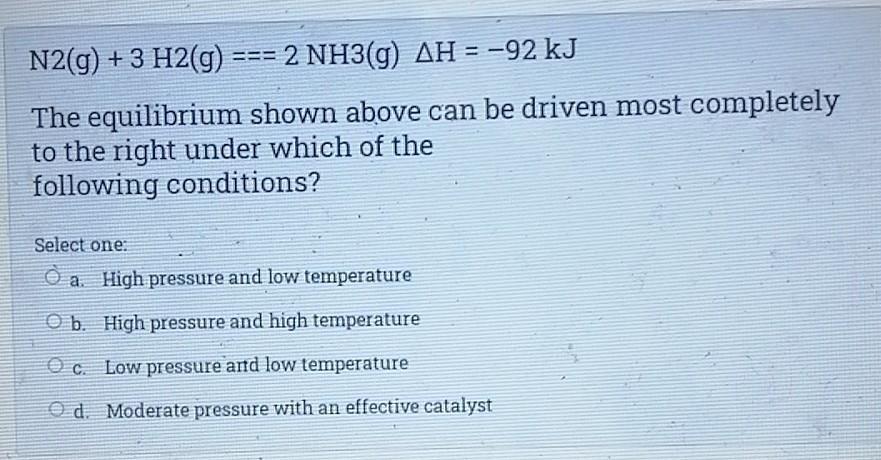 Solved N2(g) + 3 H2(g) === 2 NH3(g) AH = -92 kJ The | Chegg.com