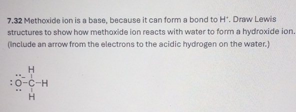 Solved 7.32 ﻿Methoxide ion is a base, because it can form a | Chegg.com