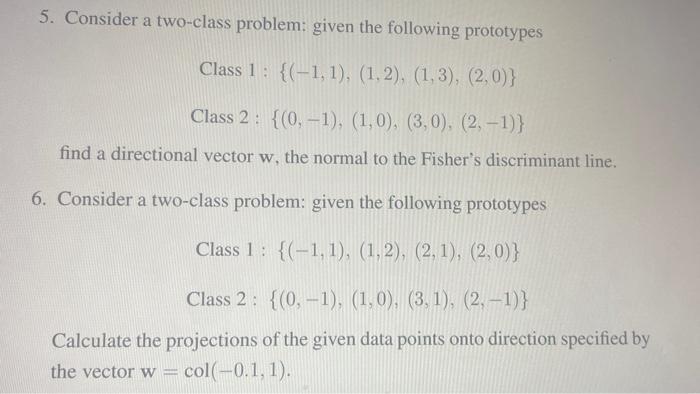 Solved 5. Consider a two-class problem: given the following | Chegg.com