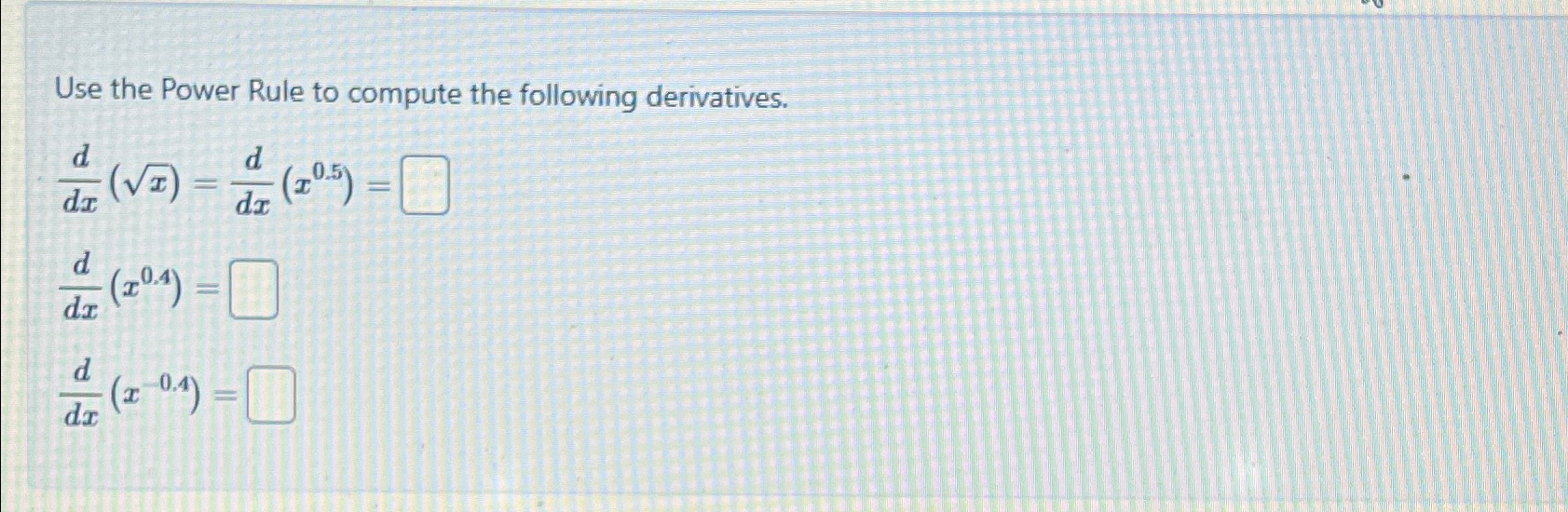 Solved Use the Power Rule to compute the following | Chegg.com