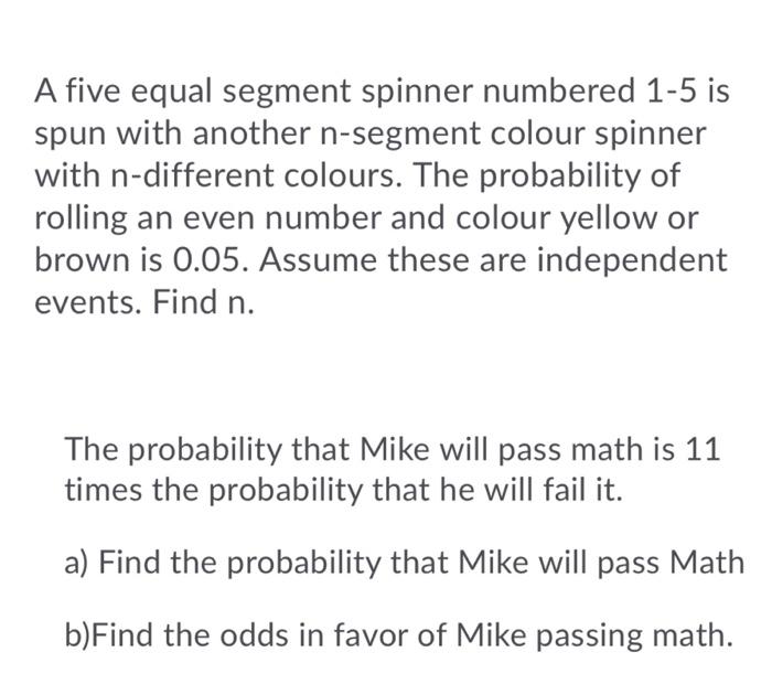 Solved A five equal segment spinner numbered 1-5 is spun | Chegg.com