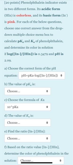 Solved [20 points] Phenolphthalein indicator exists in two | Chegg.com