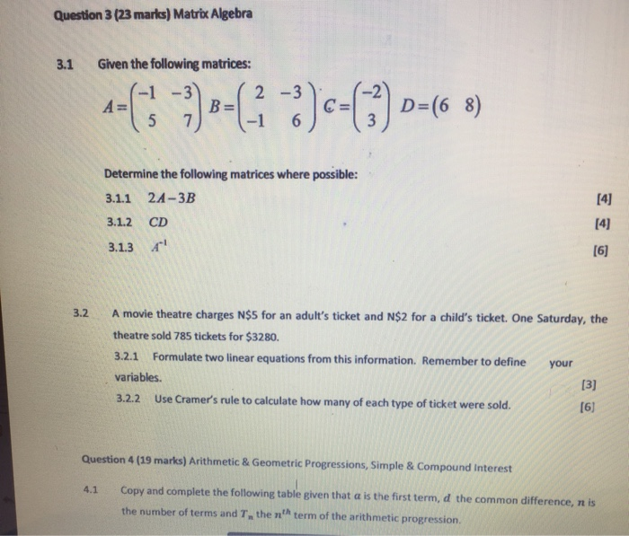 Solved Question 3 (23 marks) Matrix Algebra 3.1 Given the | Chegg.com