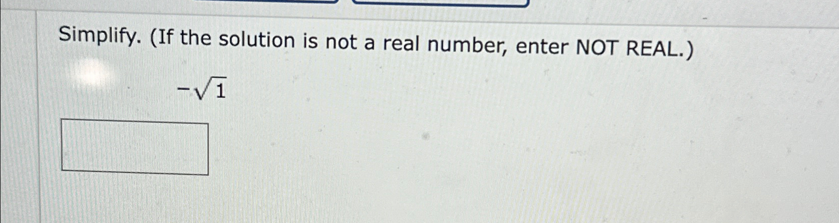 Solved Simplify. (If the solution is not a real number, | Chegg.com