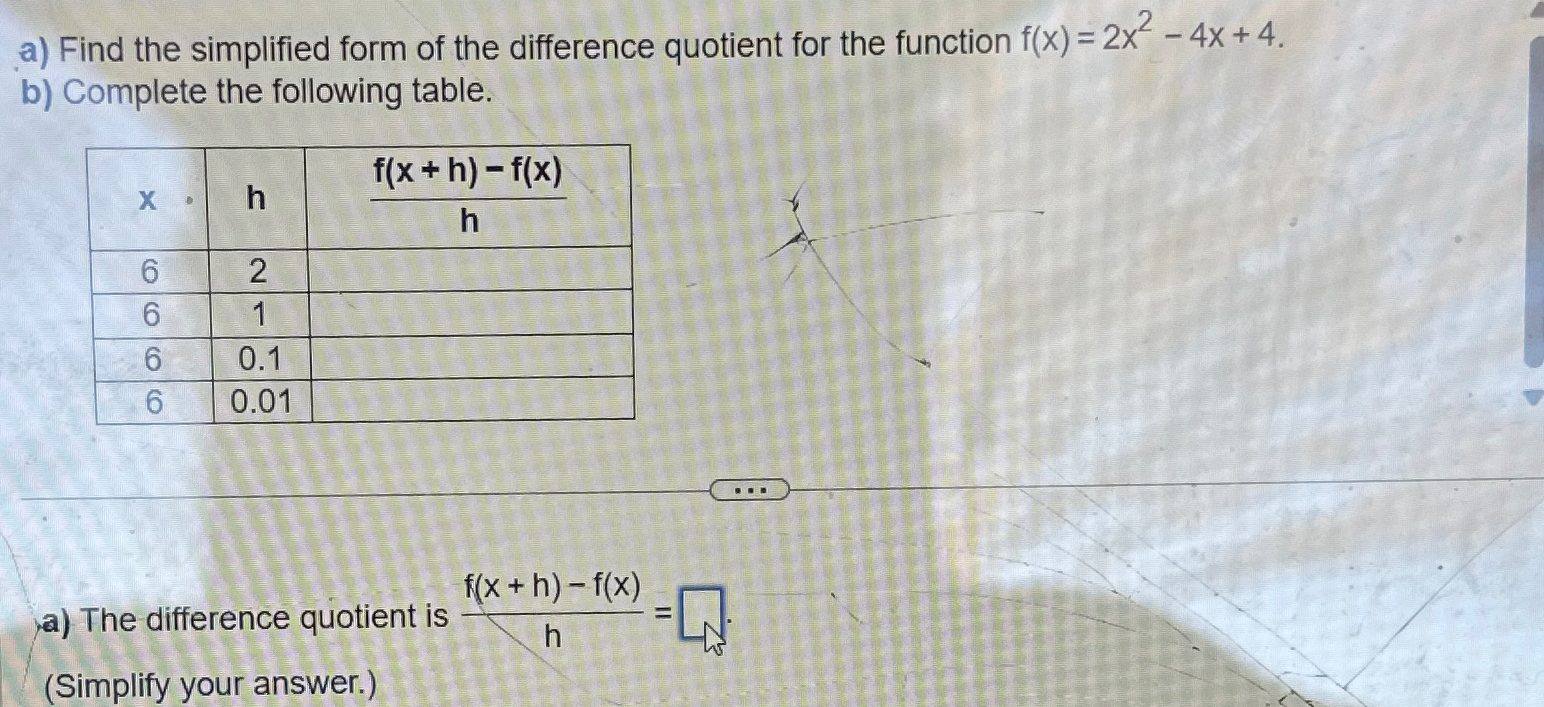 Solved a) ﻿Find the simplified form of the difference | Chegg.com