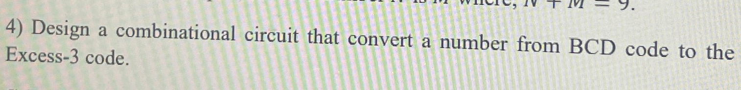 Solved Design a combinational circuit that convert a number | Chegg.com