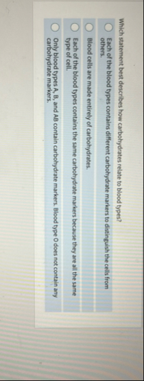 [Solved]: Which statement best describes how carbohydrates r