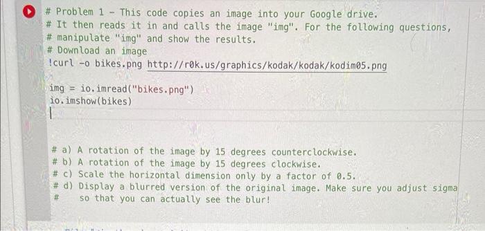 # Problem 1 - This code copies an image into your | Chegg.com