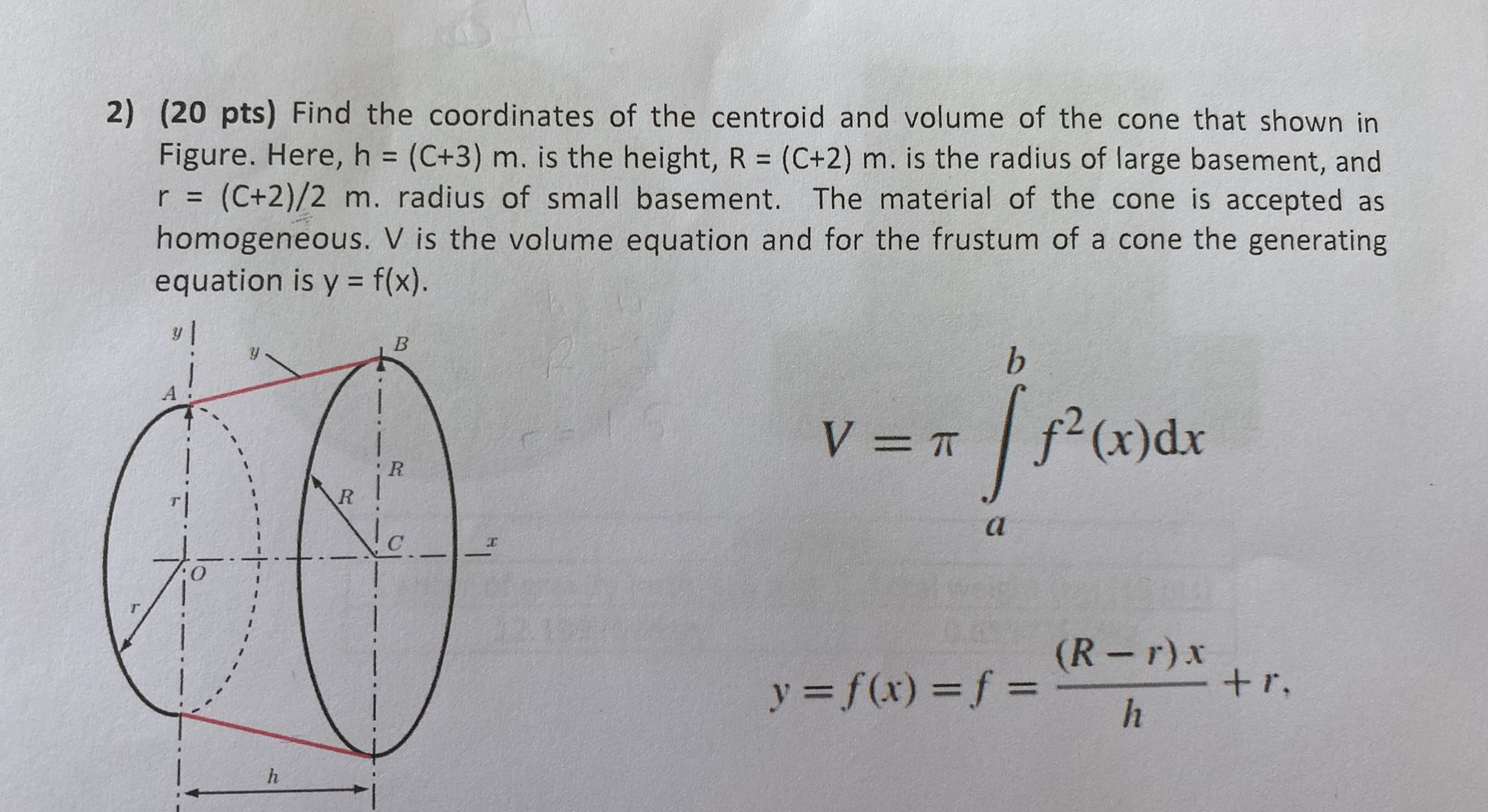 Solved C=7find the volume of the cone V and find the | Chegg.com