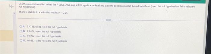 Solved Uso the given information to find the P-value. Aso, | Chegg.com