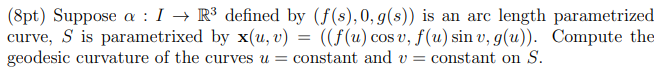 Solved Suppose α:I→R3 ﻿defined by (f(s),0,g(s)) ﻿is an arc | Chegg.com