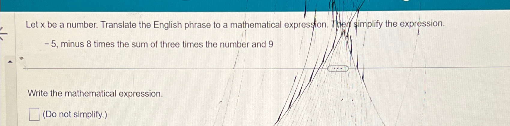 Solved Let x ﻿be a number. Translate the English phrase to a | Chegg.com