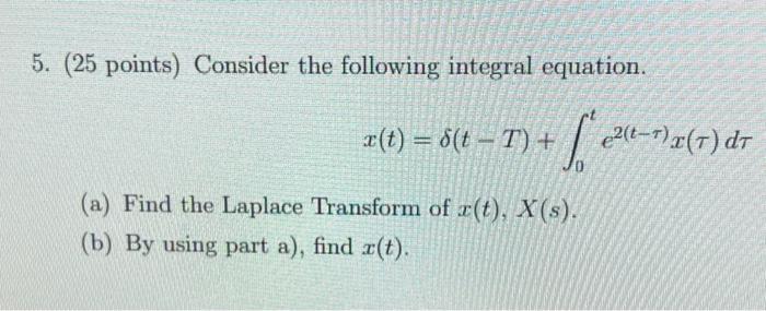 Solved 5. ( 25 points) Consider the following integral | Chegg.com