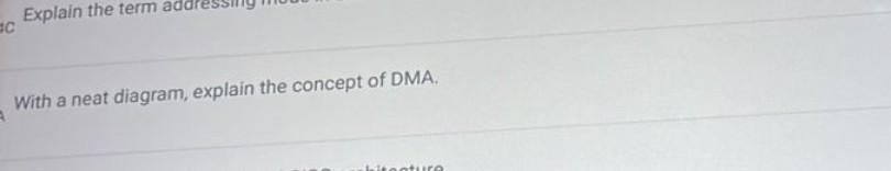 Solved With a neat diagram, explain the concept of DMA. | Chegg.com