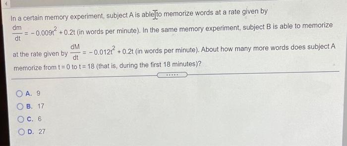 Solved In a certain memory experiment, subject A is able to | Chegg.com