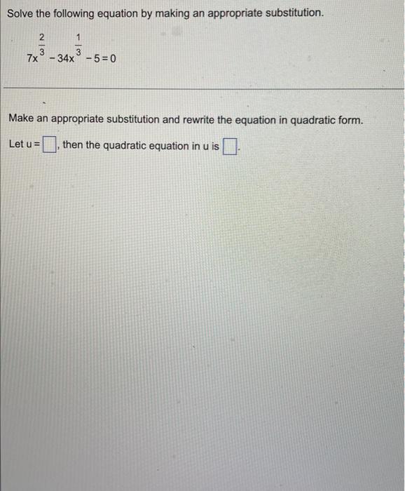 Solved Solve the equation by making an appropriate | Chegg.com