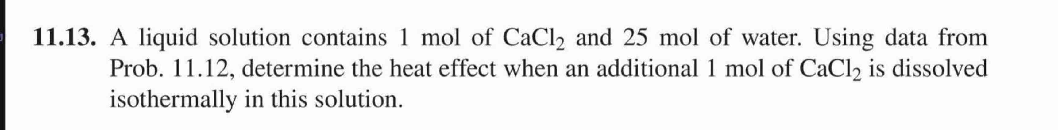 11.13. ﻿A liquid solution contains 1 ﻿mol of CaCl2 | Chegg.com