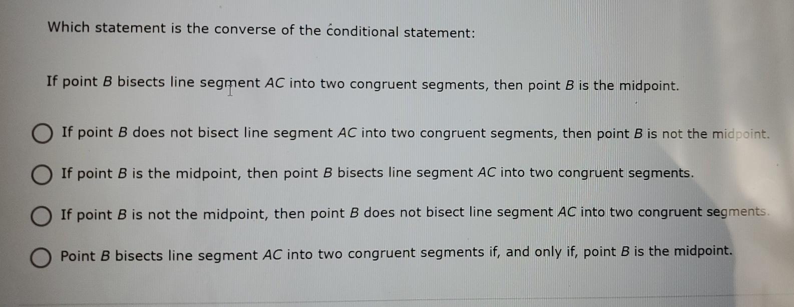 Solved Which statement is the converse of the conditional | Chegg.com