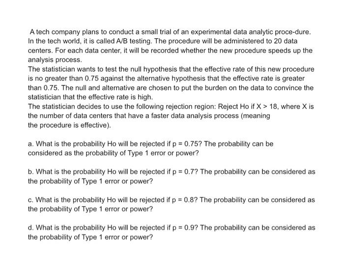 Solved A tech company plans to conduct a small trial of an | Chegg.com