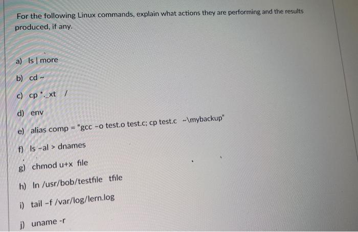 Solved For the following Linux commands, explain what | Chegg.com