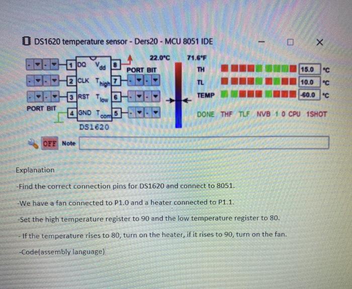 Solved ODS1620 temperature sensor - Ders20 - MCU 8051 IDE Х | Chegg.com