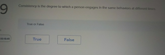Solved Consistency is the degree to which a person engages | Chegg.com