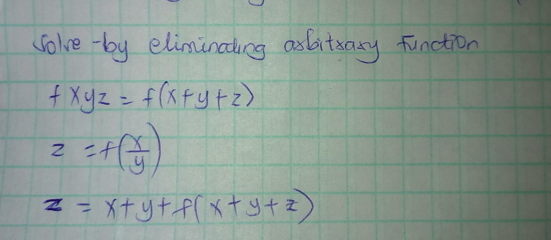 Solved Function Solve By Eliminding Arbitrary Fxyz Fx Y 