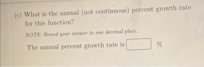 Solved (a) What is the continuous percent growth rate for | Chegg.com