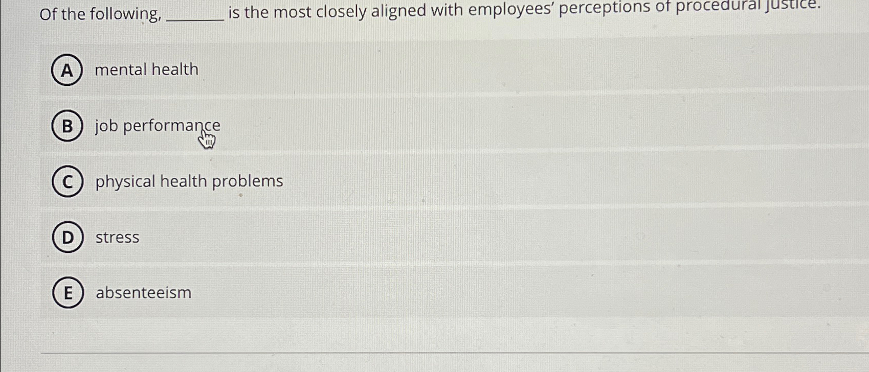 Solved Of the following, is the most closely aligned with | Chegg.com