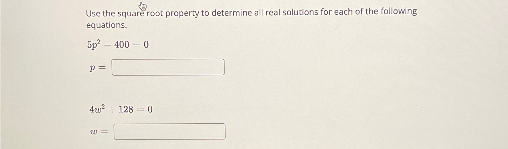 Solved Use the square root property to determine all real | Chegg.com