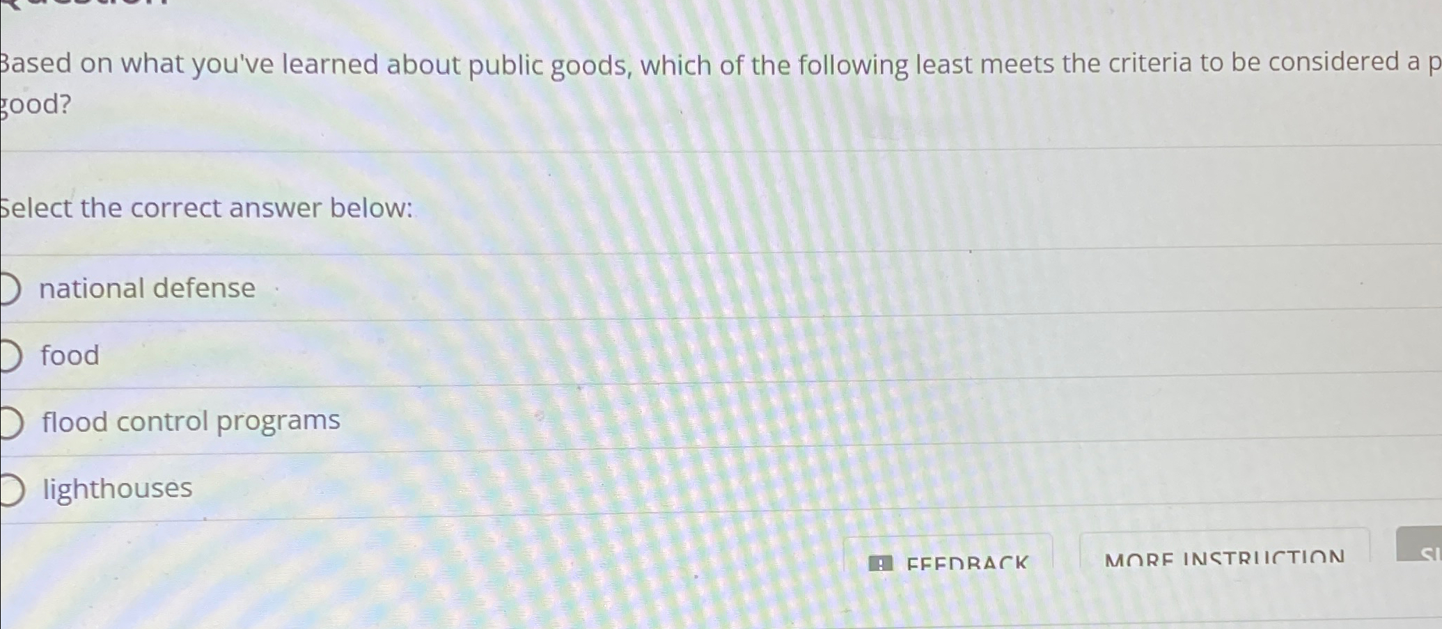 Solved Based on what you've learned about public goods, | Chegg.com