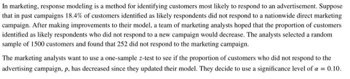 Solved In marketing, response modeling is a method for | Chegg.com
