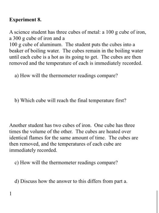 Solved Experiment 8. A science student has three cubes of | Chegg.com