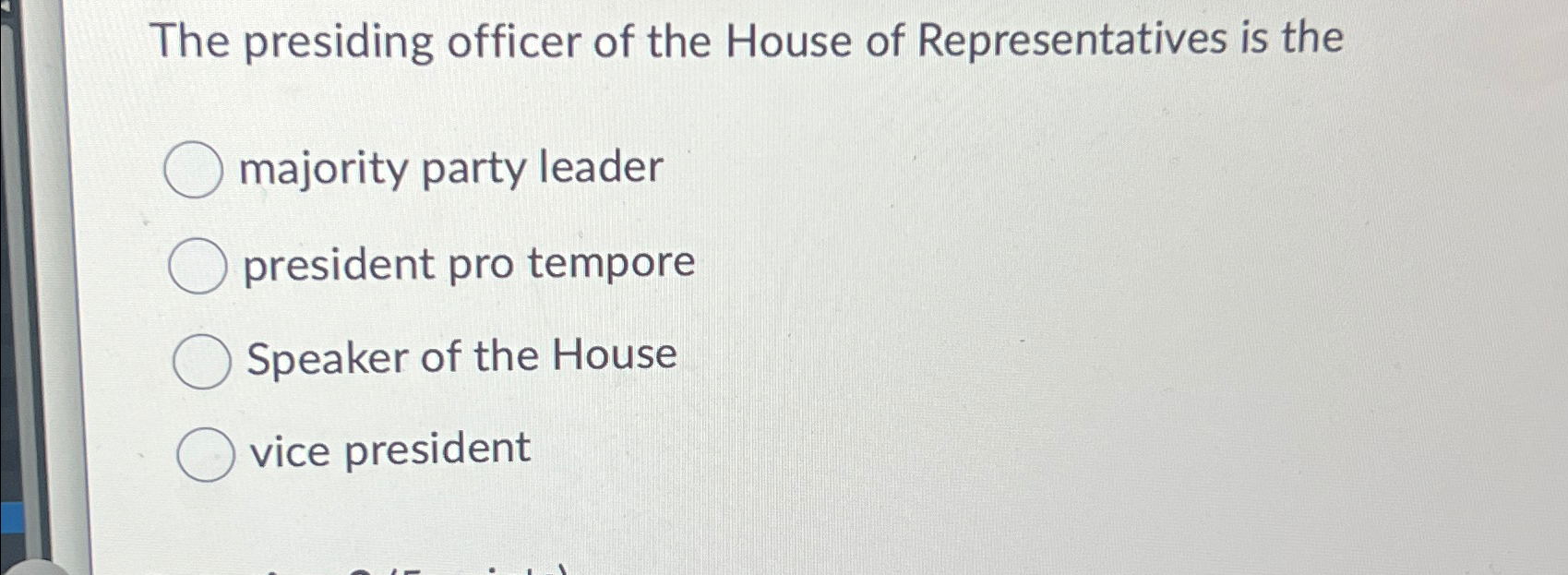Solved The presiding officer of the House of Representatives | Chegg.com