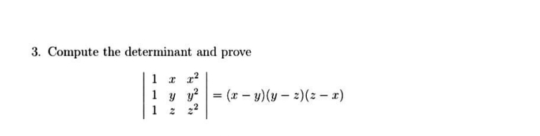 Compute the determinant and | Chegg.com Compute the determinant and | Chegg.com