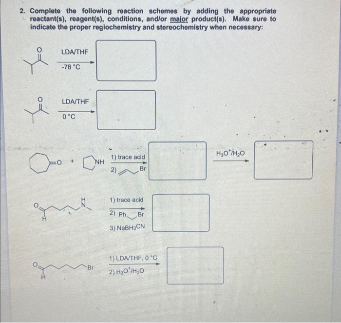 Solved 2. Complete the following reaction schemes by adding | Chegg.com