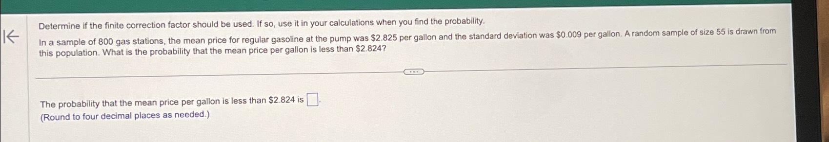 Solved Determine if the finite correction factor should be | Chegg.com