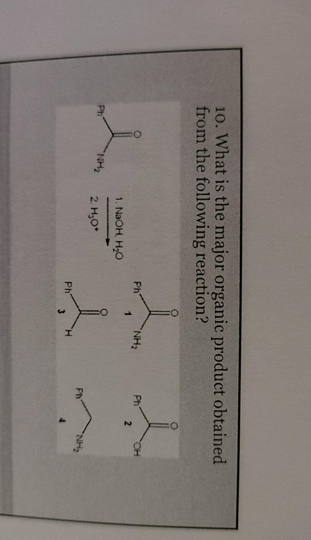 Solved 10. What is the major organic product obtained from | Chegg.com