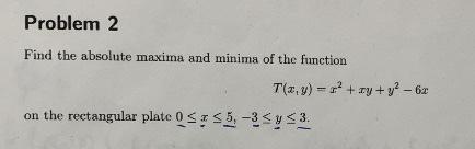 Solved Find the absolute maxima and minima of the function | Chegg.com