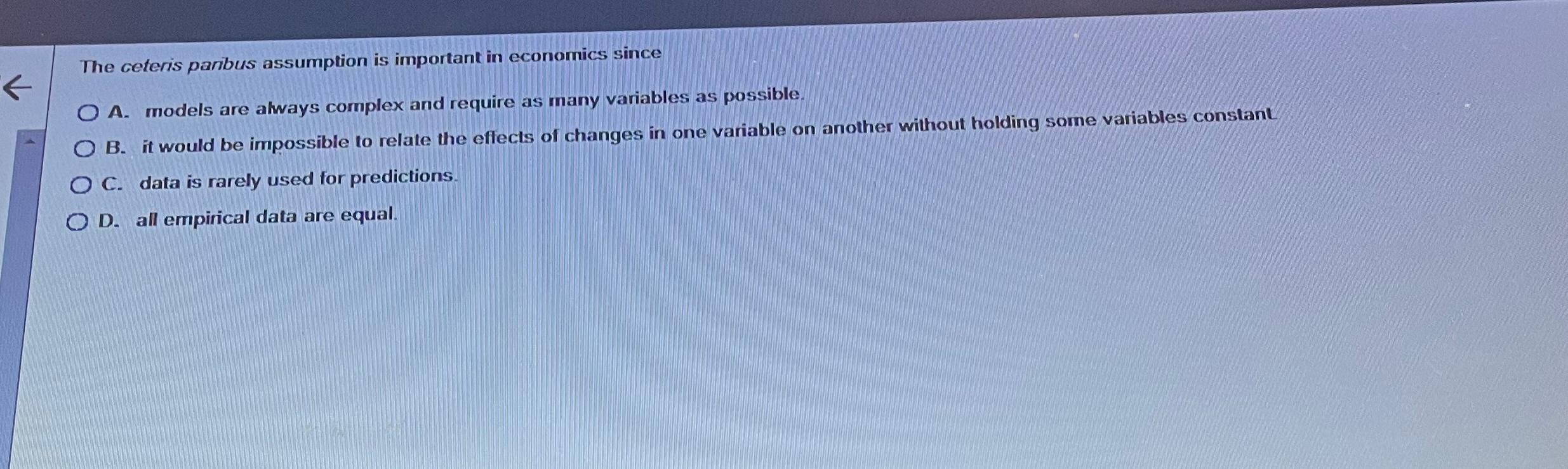 Solved The ceteris paribus assumption is important in | Chegg.com