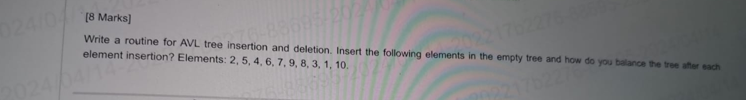 Solved [8 ﻿Marks]Write a routine for AVL tree insertion and | Chegg.com