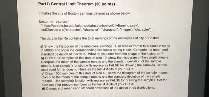 Solved R code Part1) Central Limit Theorem (30 points) | Chegg.com
