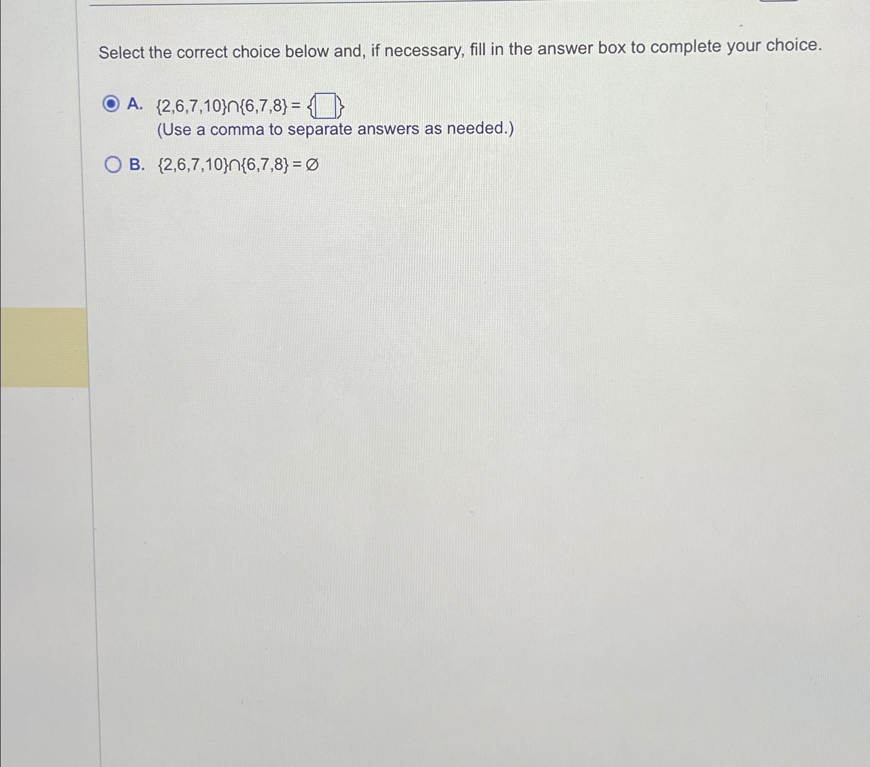 Solved Select the correct choice below and, if necessary, | Chegg.com