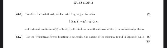 Solved (3.1) Consider the variational problem with | Chegg.com