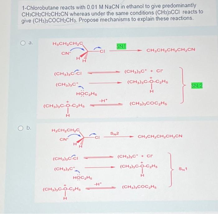 Solved 1-Chlorobutane reacts with 0.01 M NaCN in ethanol to | Chegg.com